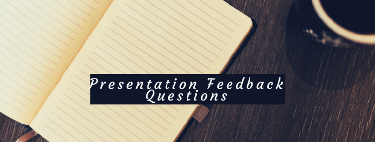 Presentation, Feedback Questions | Presentations for beginners